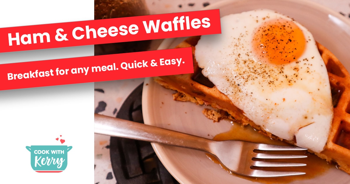 Ham & Cheese Waffles with Maple Sriracha Syrup - Cook with Kerry